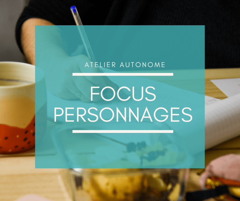 Atelier d'écriture - Thème Focus Personnages - Coaching d'écriture ...